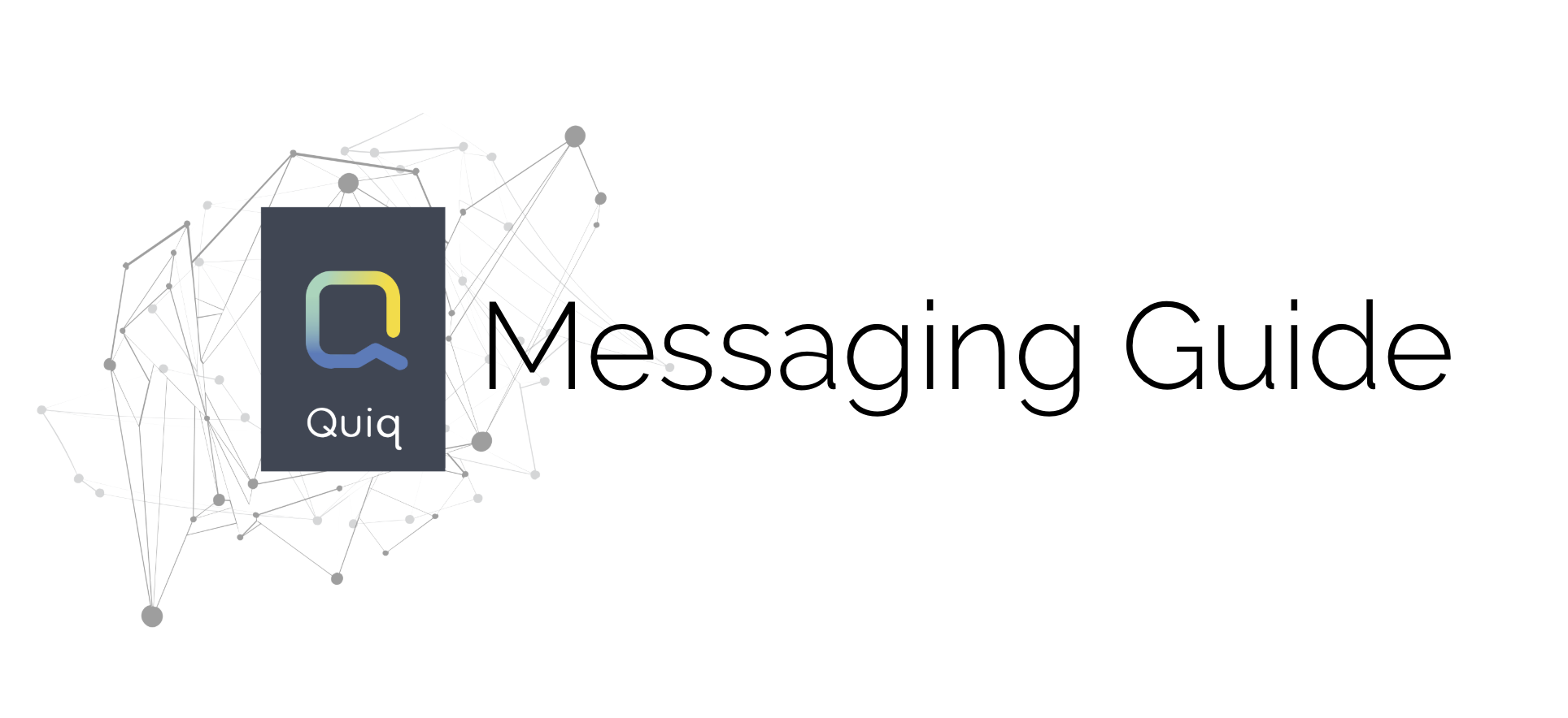 Quiq Rich Messaging Guide